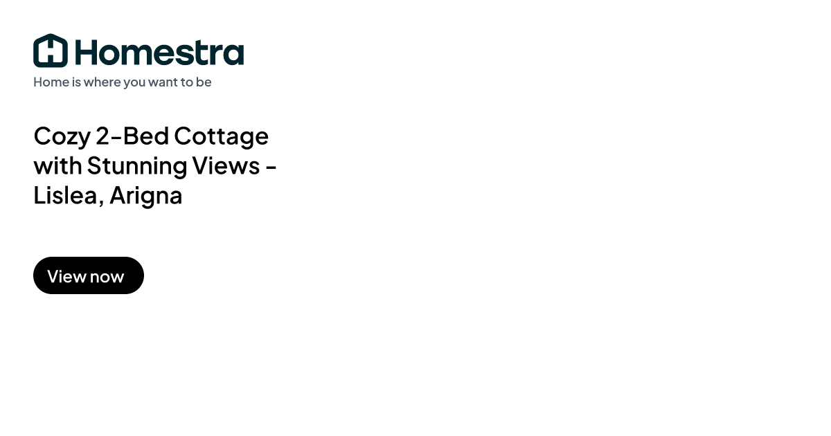 Cozy 2-Bed Cottage with Stunning Views - Lislea, Ar.. - Homestra