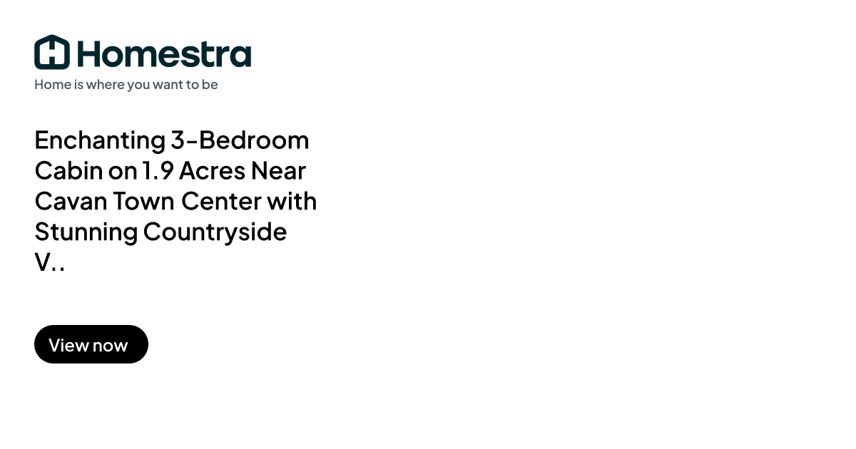 Enchanting 3-Bedroom Cabin on 1.9 Acres Near Cavan .. - Homestra